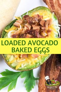Loaded Avocado Baked Eggs - Recipes & Me