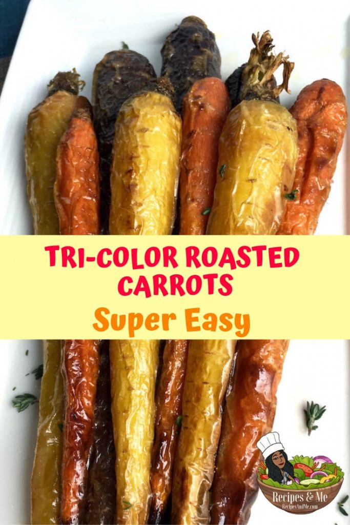 Super Easy Tri-Color Roasted Carrots - Recipes & Me